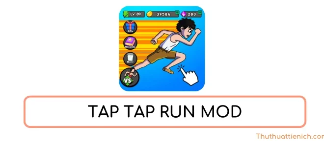Tải Mod Tap Tap Run Apk v2.1.2 [Vô hạn tiền, Không quảng cáo]